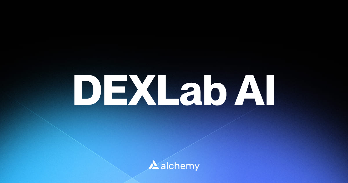 DEXLab AI - DeFi Tools - Alchemy