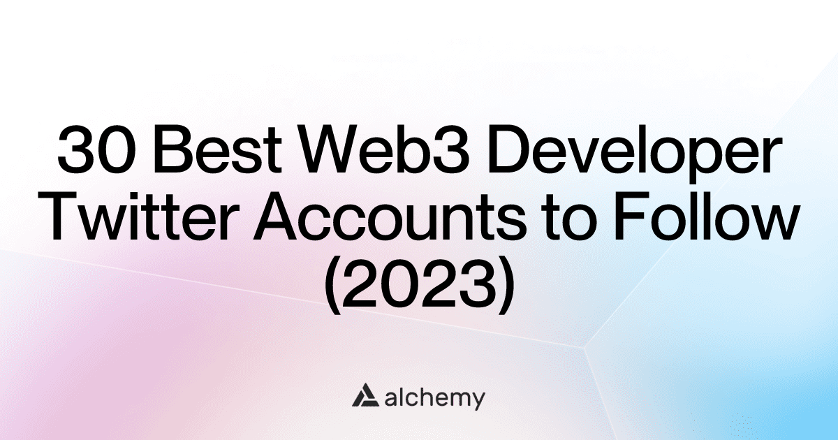 30 Best Web3 Developer Twitter Accounts to Follow (2023)