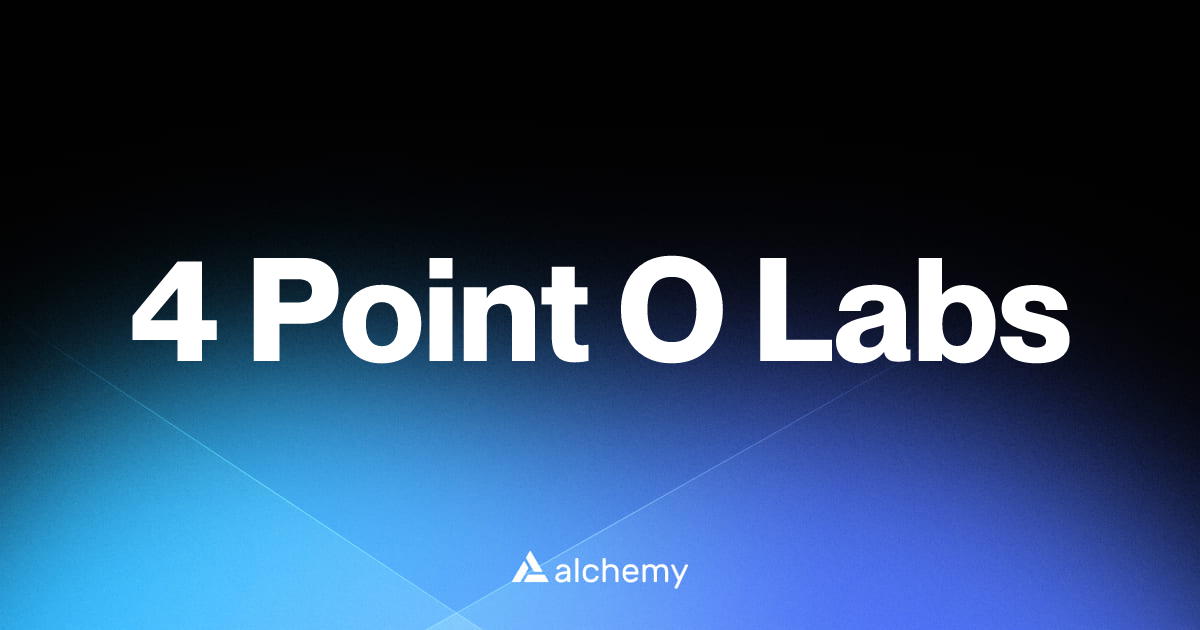 4 Point O Labs - Web3 Service Providers - Alchemy