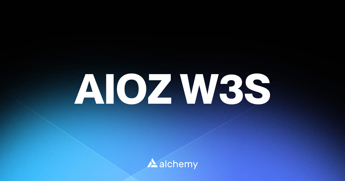 AIOZ W3S - Infrastructure Tools - Alchemy