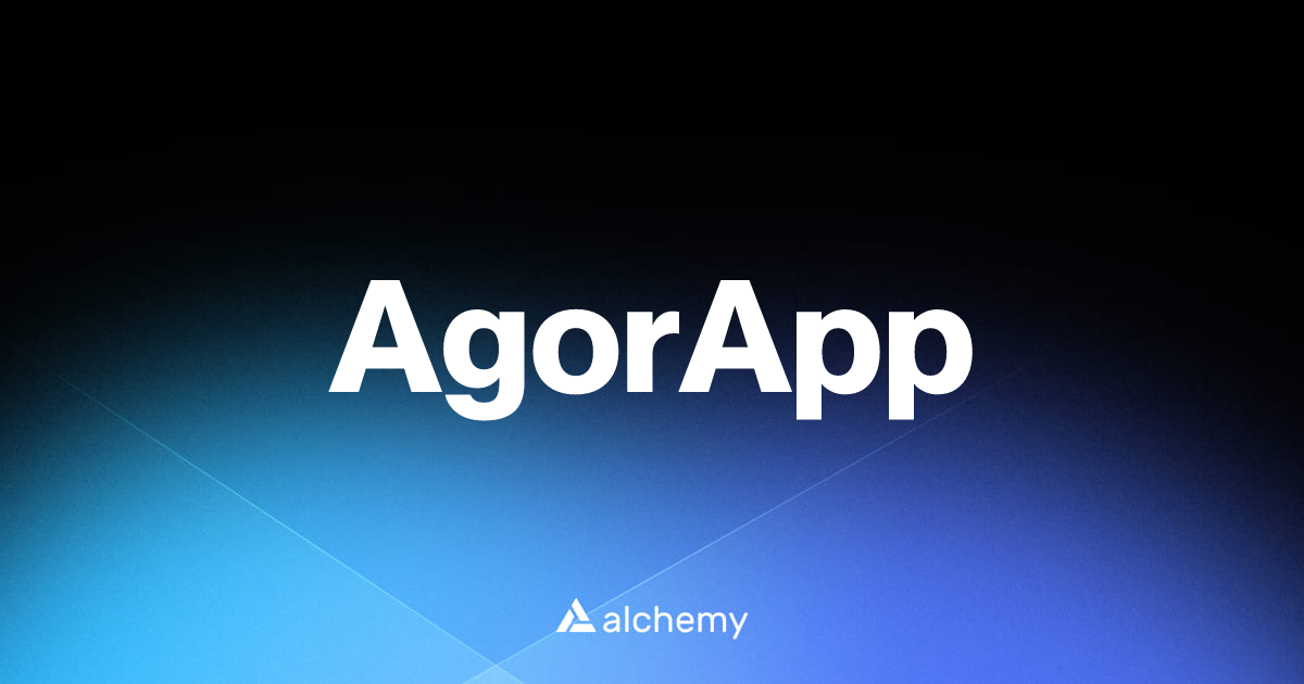AgorApp - Web3 Developer Tools - Alchemy