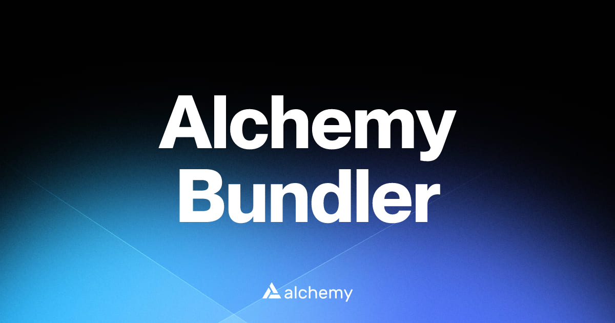 Alchemy Bundler - Web3 Wallet Tools - Alchemy