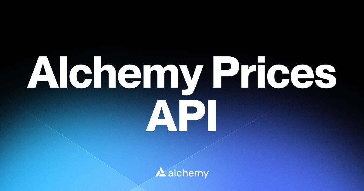 Alchemy Prices API - Web3 Developer Tools - Alchemy