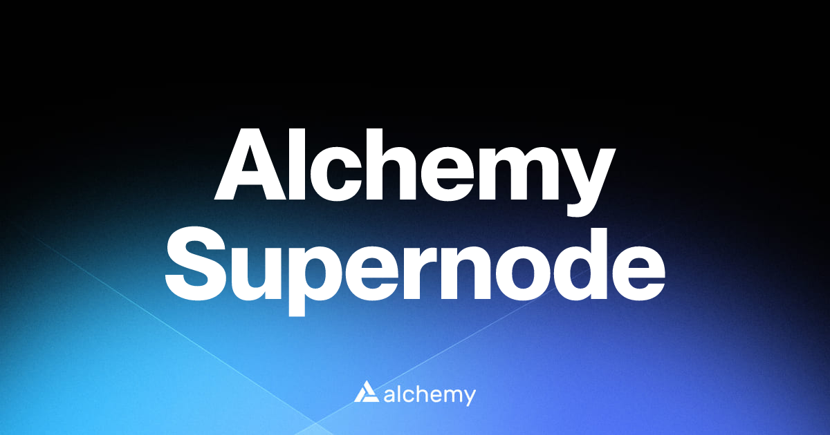 Alchemy Supernode - Infrastructure Tools - Alchemy