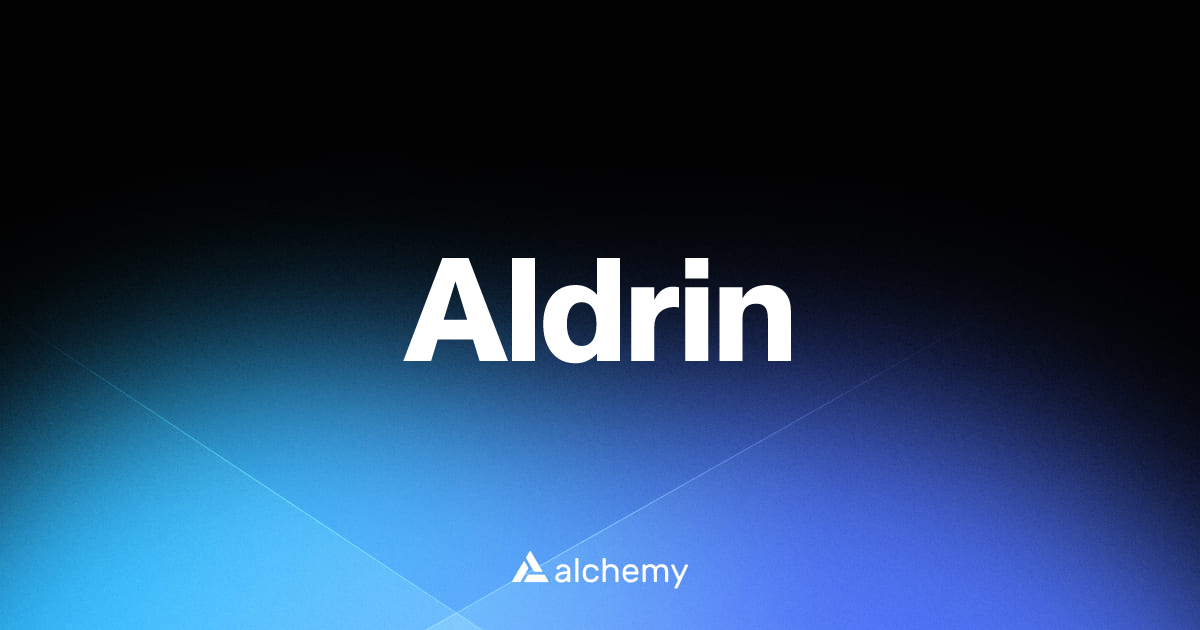 Aldrin - DeFi Dapps - Alchemy