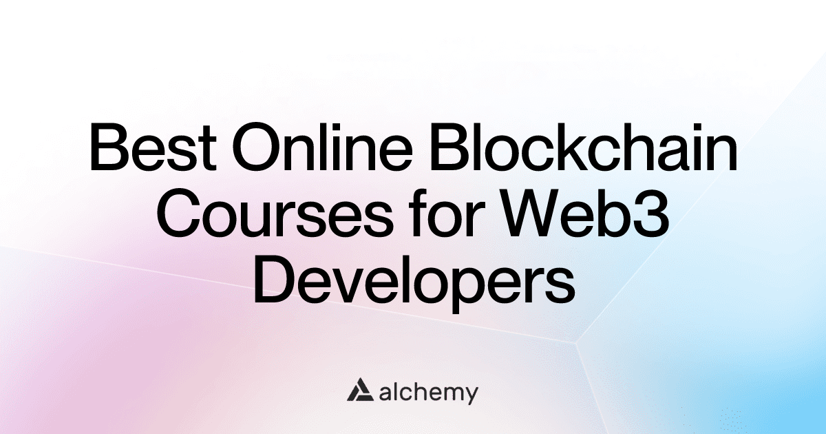 Best Online Blockchain Courses for Web3 Developers