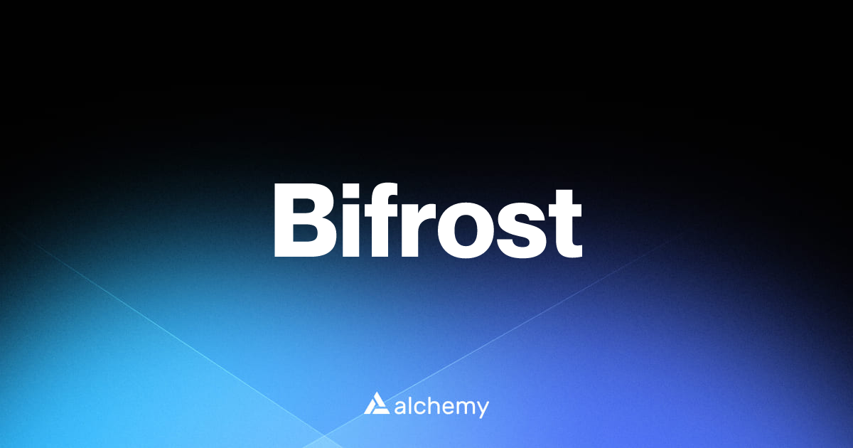 Bifrost - DeFi Dapps - Alchemy