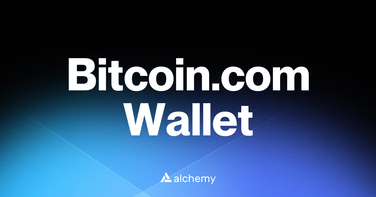 Bitcoin.com Wallet - Web3 Wallets - Alchemy