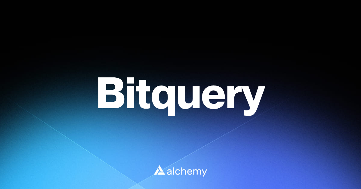 Bitquery - Infrastructure Tools - Alchemy
