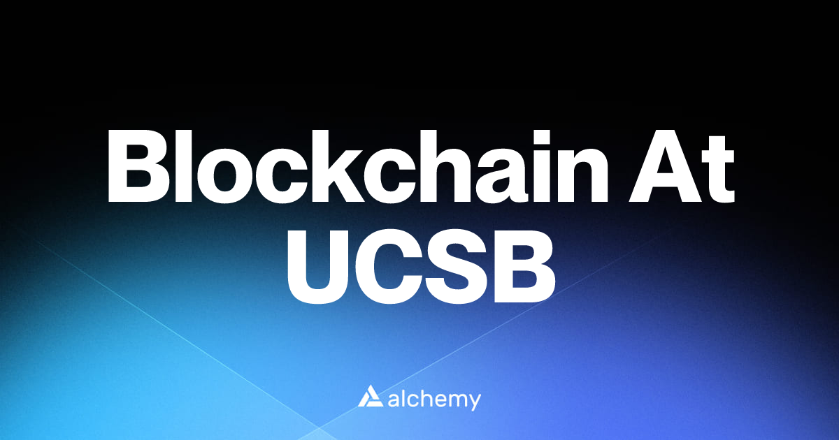 Blockchain At UCSB - Web3 Developer Tools - Alchemy