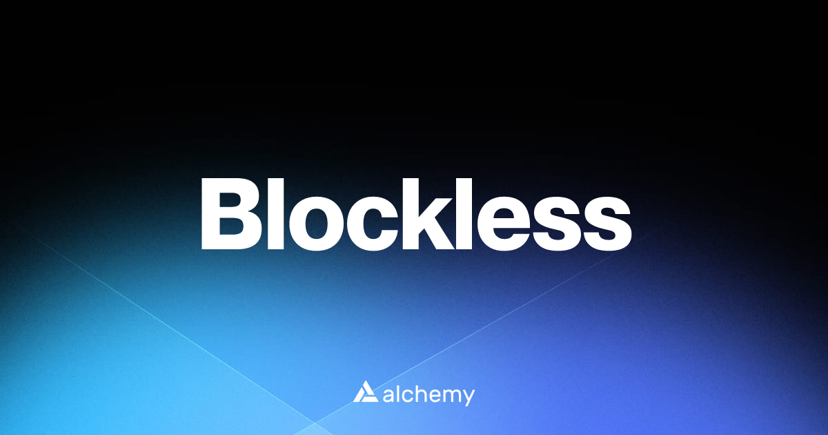 Blockless - Zero Knowledge Tools - Alchemy