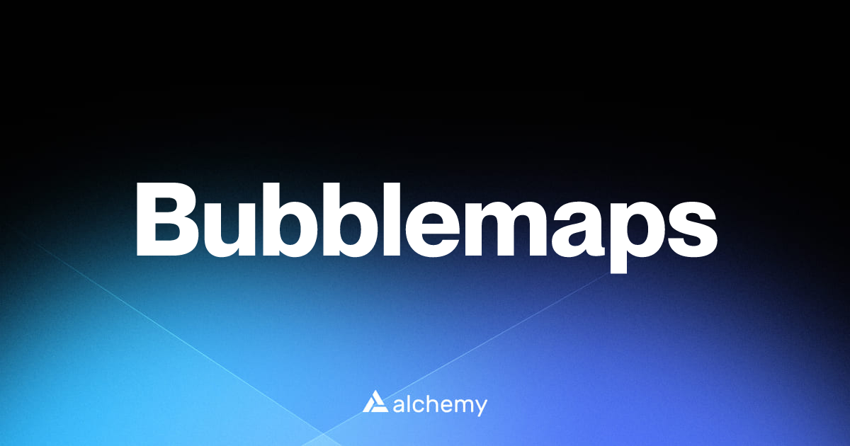 Bubblemaps - DeFi Tools - Alchemy
