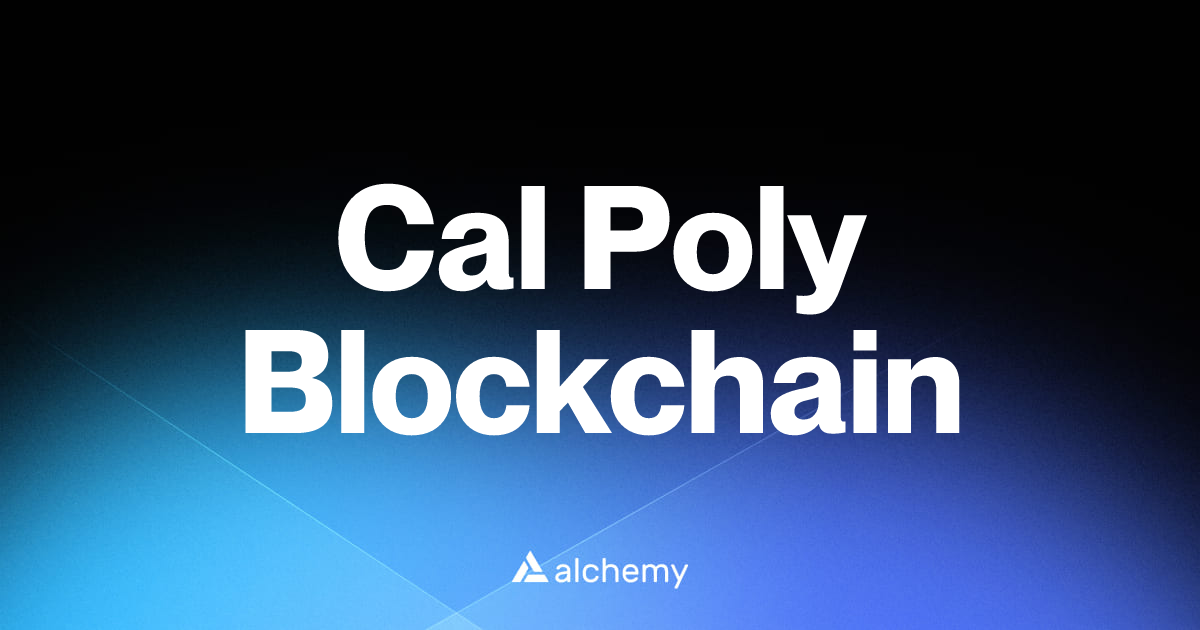 Cal Poly Blockchain - Web3 Developer Tools - Alchemy