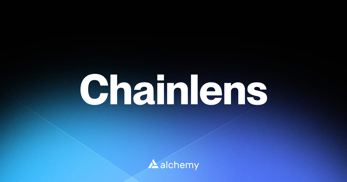 Chainlens - Web3 Developer Tools - Alchemy