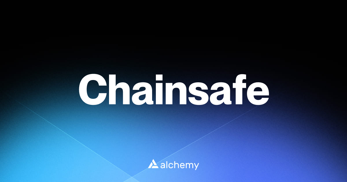Chainsafe - Infrastructure Tools - Alchemy