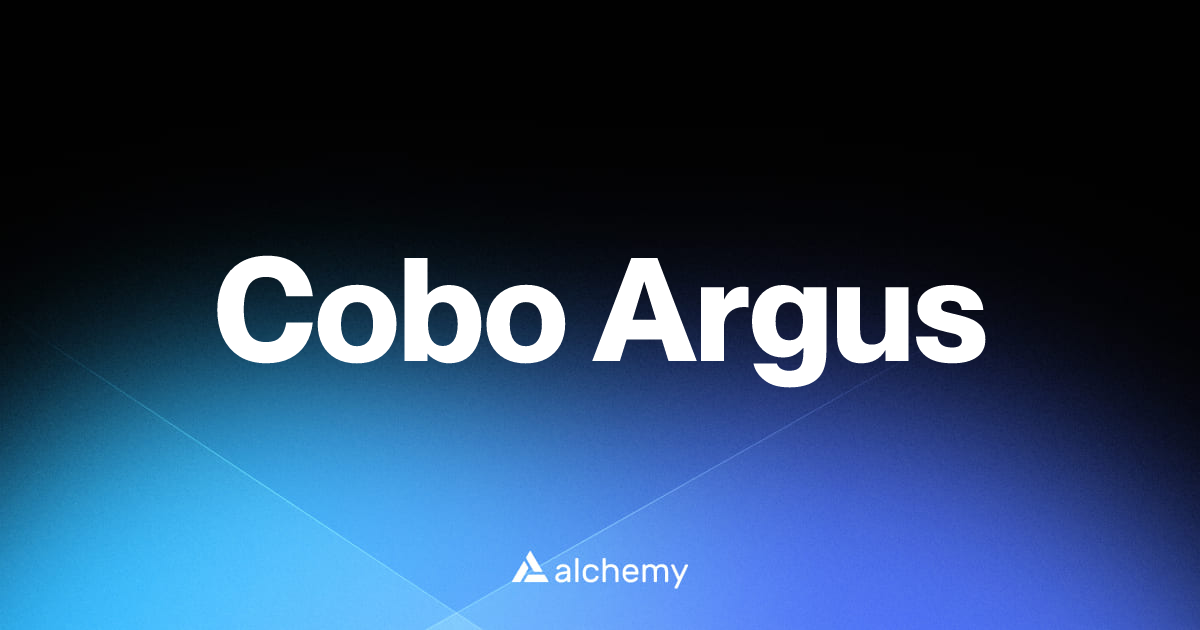 Cobo Argus - Web3 Wallet Tools - Alchemy