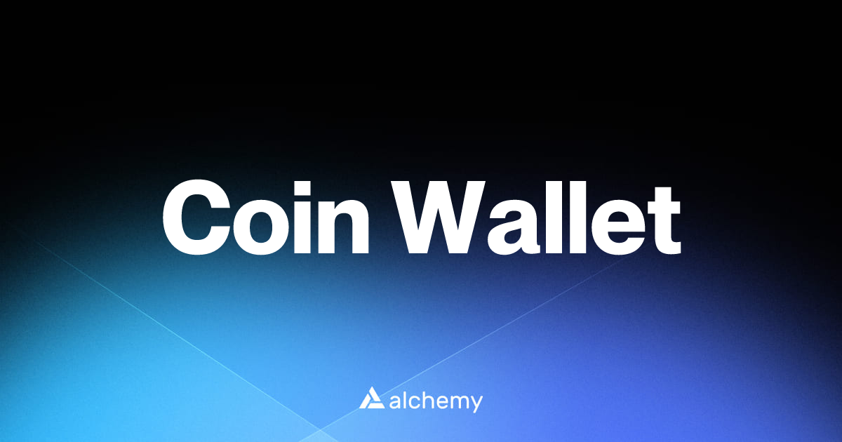 Coin Wallet - Web3 Wallets - Alchemy