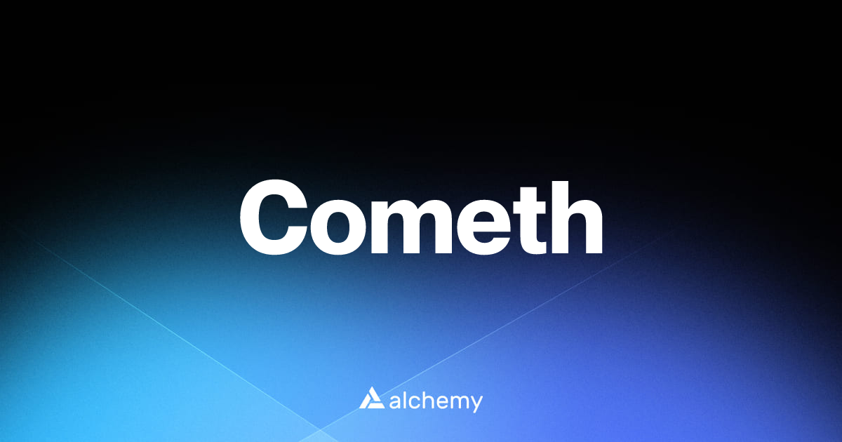 Cometh - Web3 Developer Tools - Alchemy