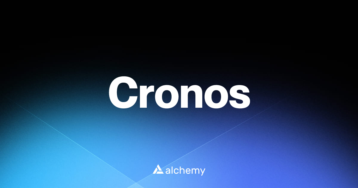 Cronos - Blockchains - Alchemy