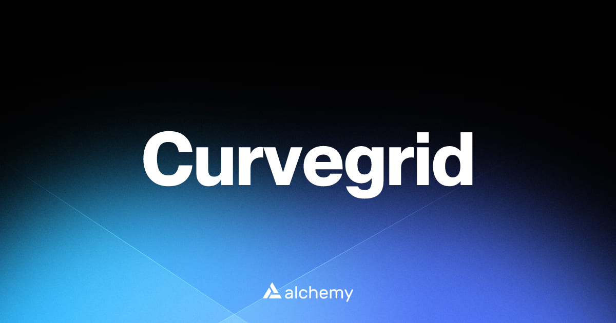 Curvegrid - Web3 Developer Tools - Alchemy