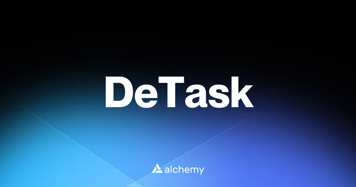 DeTask - Web3 Service Providers - Alchemy
