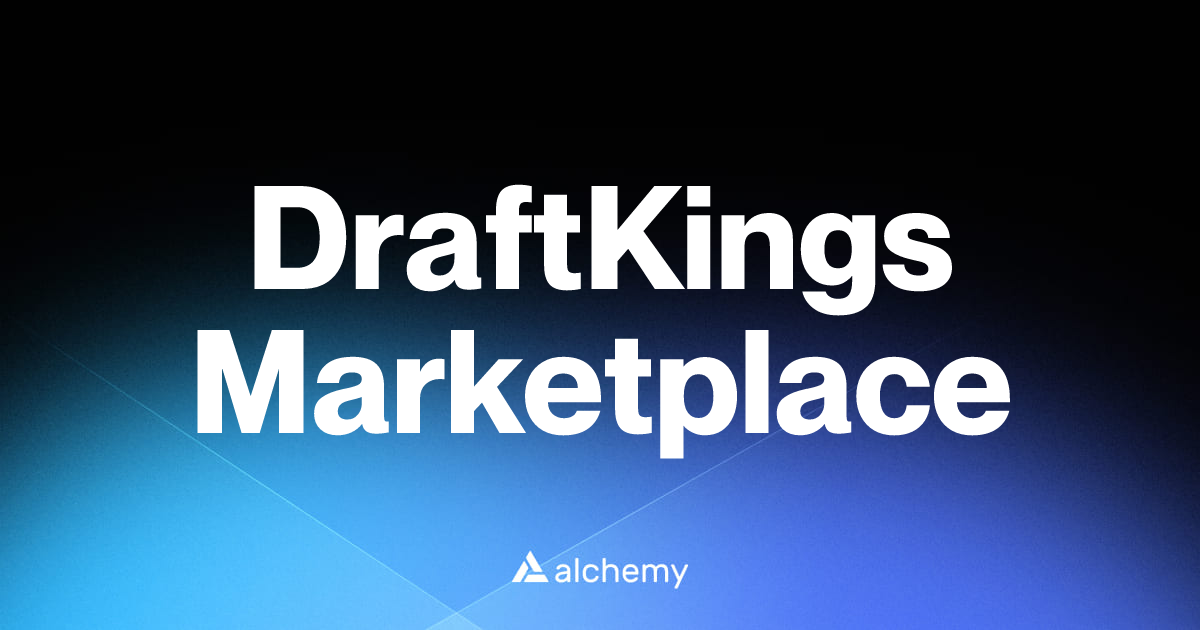 DraftKings Marketplace - NFT Dapps - Alchemy
