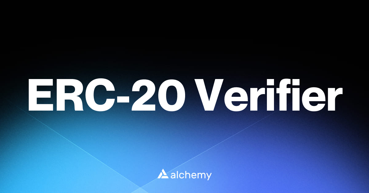 ERC-20 Verifier - Web3 Security Tools - Alchemy