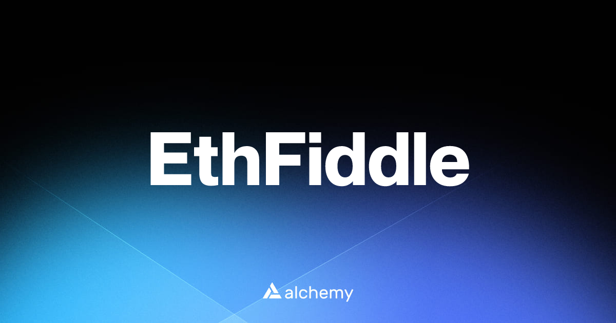EthFiddle - Web3 Developer Tools - Alchemy