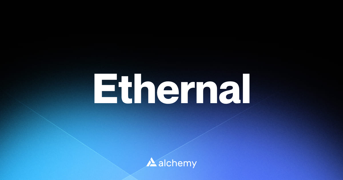 Ethernal - Web3 Developer Tools - Alchemy