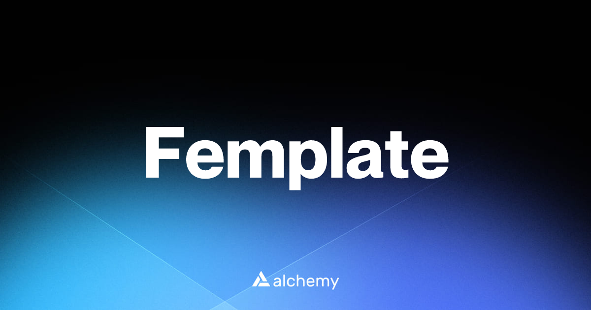 Femplate - DeFi Tools - Alchemy