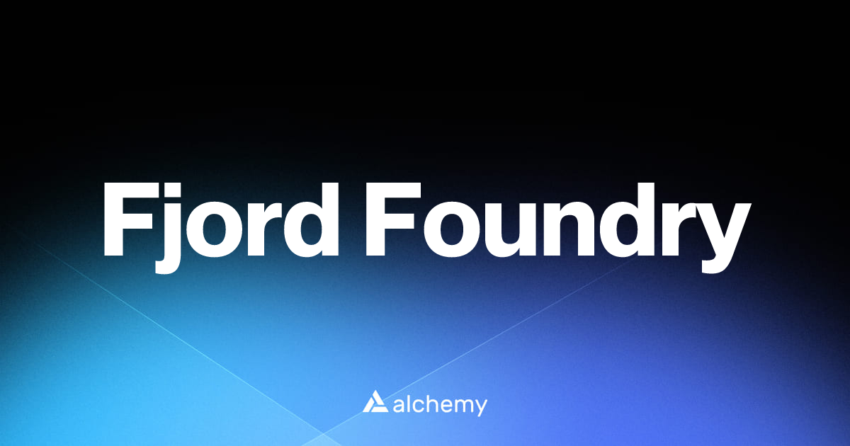 Fjord Foundry - Web3 Wallet Tools - Alchemy