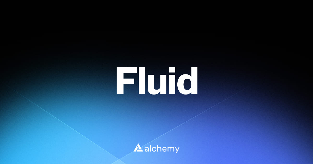 Fluid - NFT Dapps - Alchemy