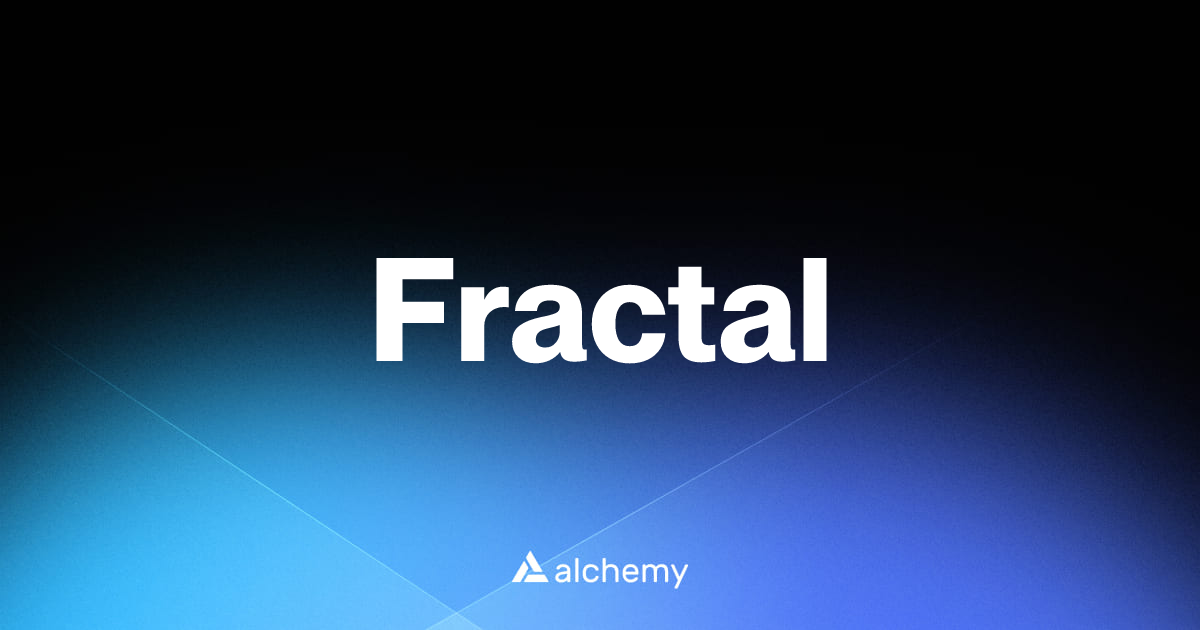 Fractal - NFT Dapps - Alchemy