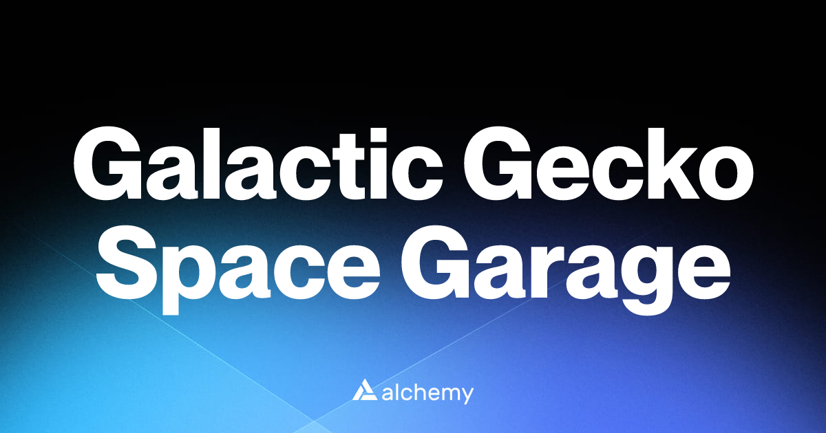 Galactic Gecko Space Garage - DAOs - Alchemy