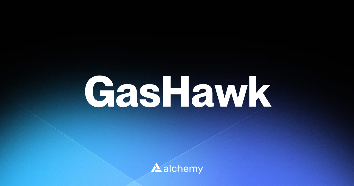 GasHawk - DeFi Tools - Alchemy