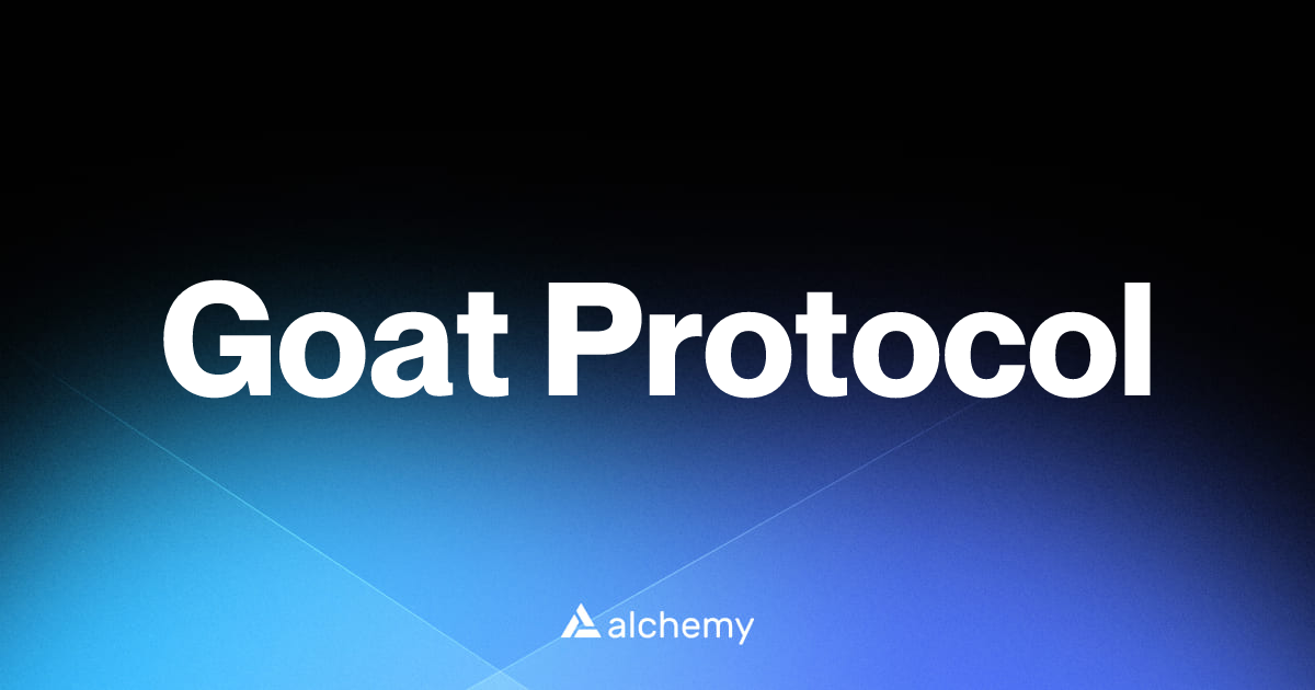 Goat Protocol - DeFi Dapps - Alchemy