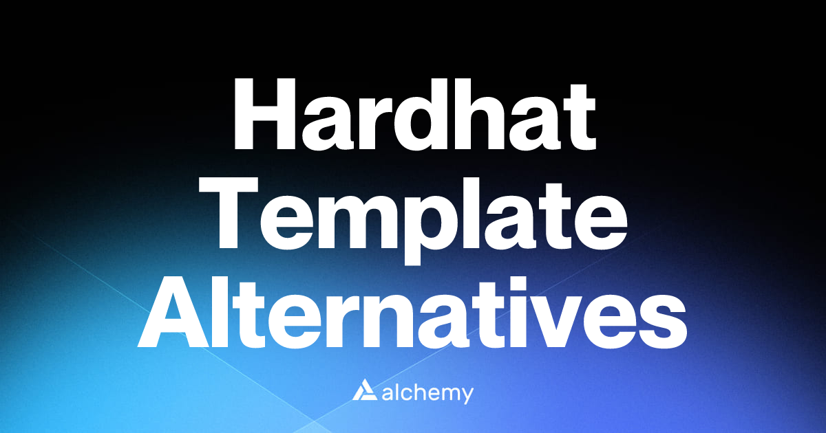 Find 33 Hardhat Template Alternatives (2025)
