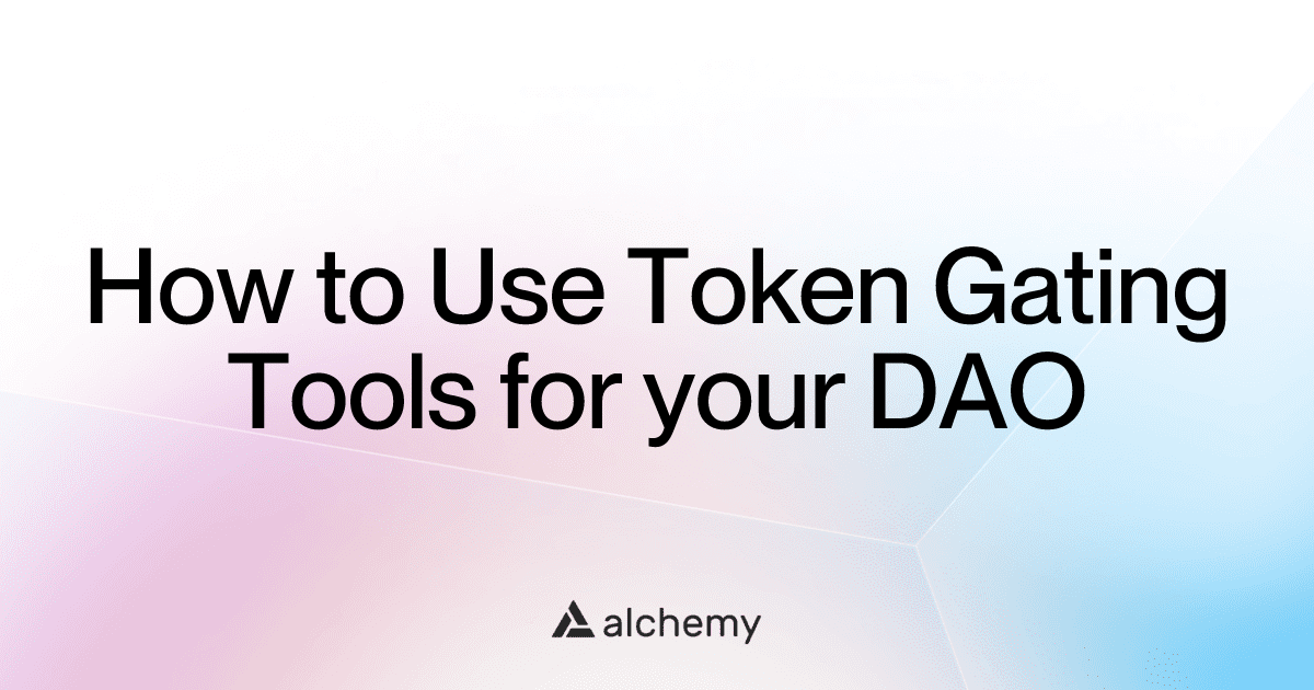 How to Use Token Gating Tools for your DAO