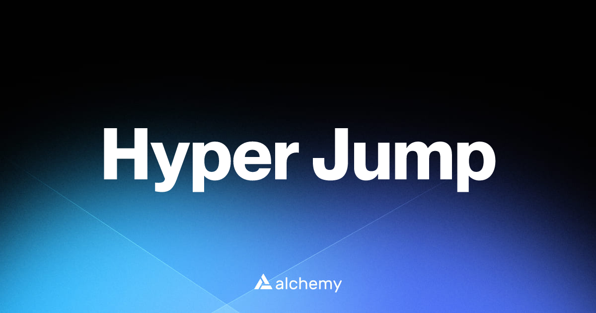 Hyper Jump - DeFi Dapps - Alchemy