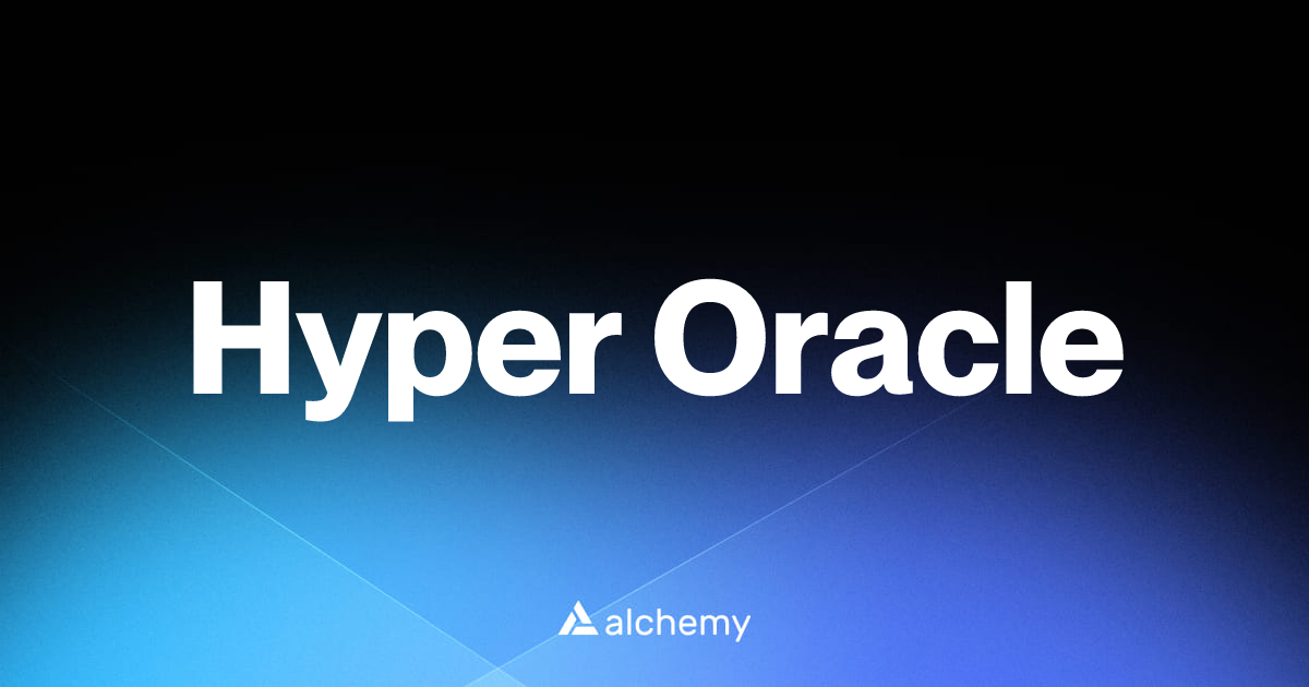 Hyper Oracle - DeFi Tools - Alchemy