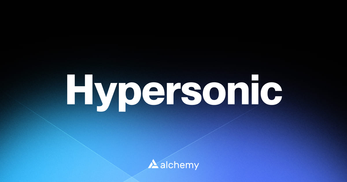 Hypersonic - DeFi Dapps - Alchemy