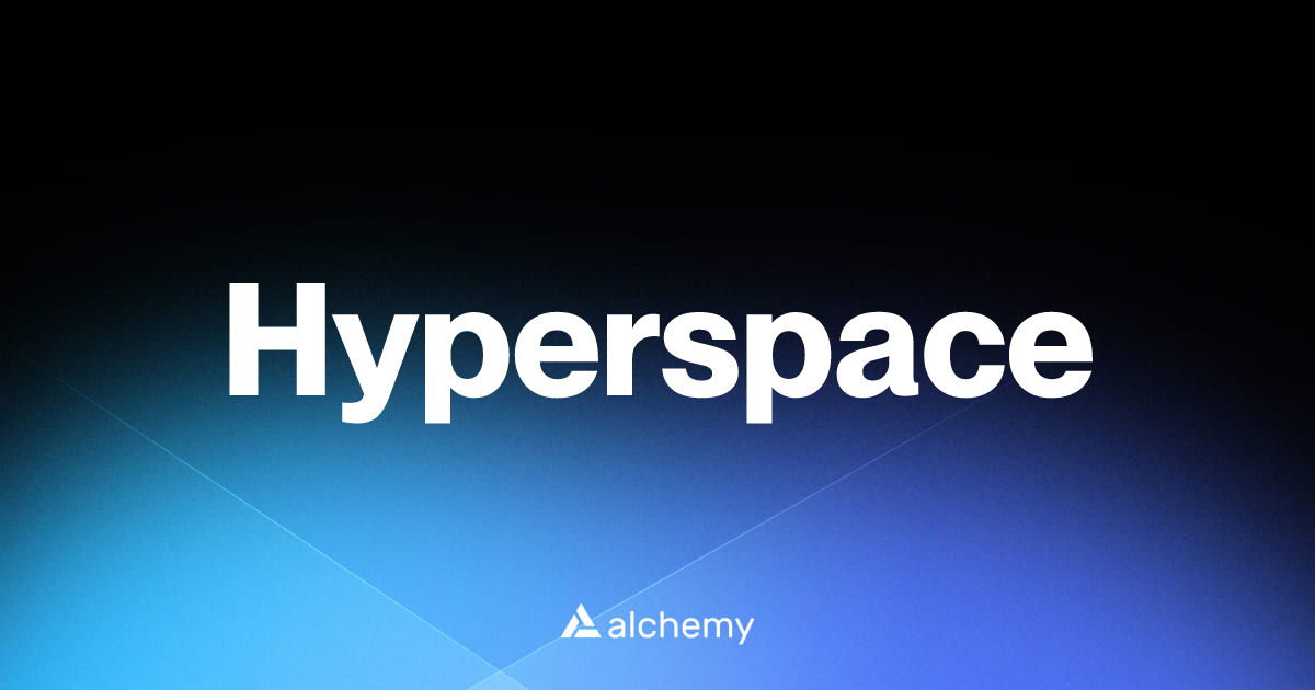 Hyperspace - NFT Dapps - Alchemy