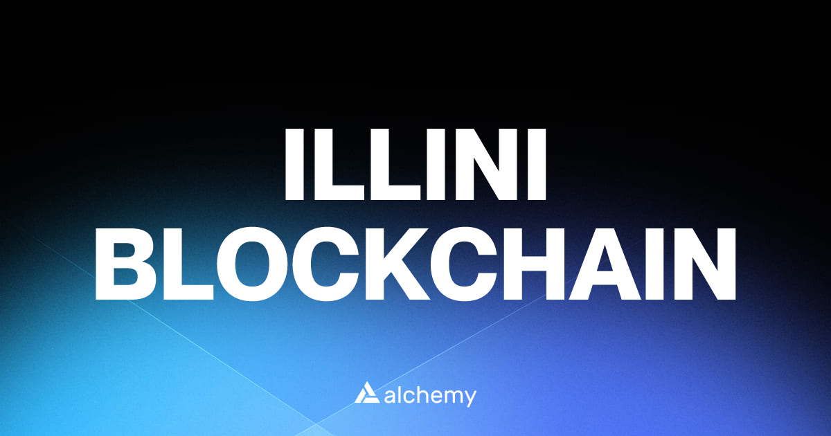 ILLINI BLOCKCHAIN - Web3 Developer Tools - Alchemy