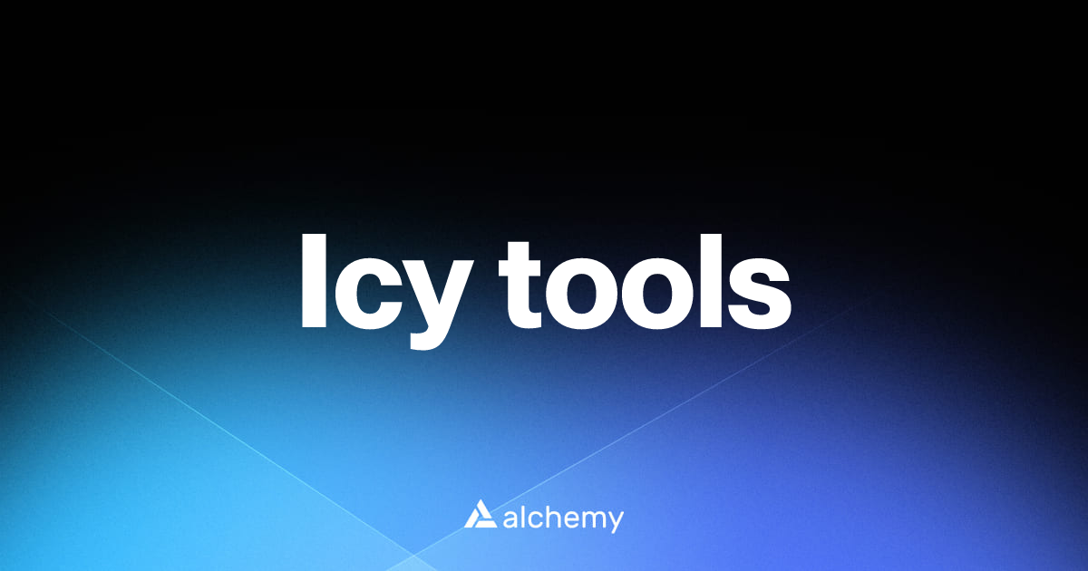 Icy tools - NFT Tools - Alchemy