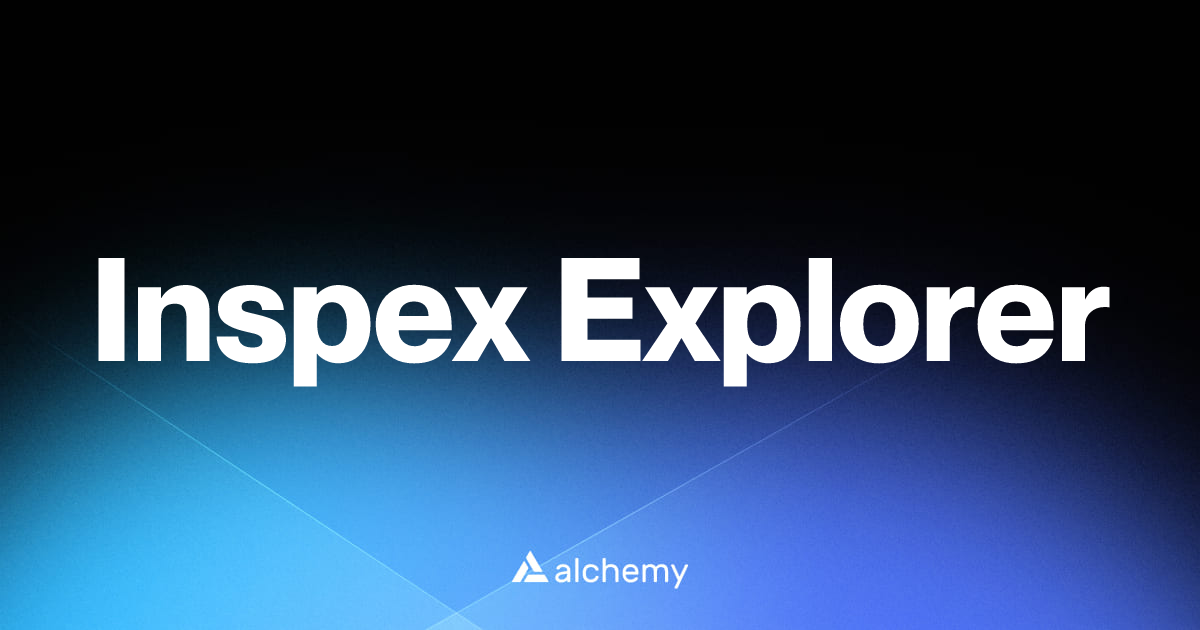 Inspex Explorer - Web3 Security Tools - Alchemy