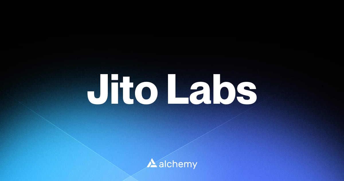 Jito Labs - DeFi Tools - Alchemy
