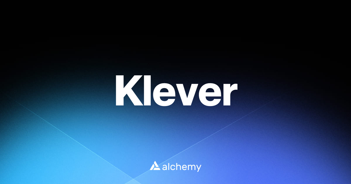 Klever - Blockchains - Alchemy