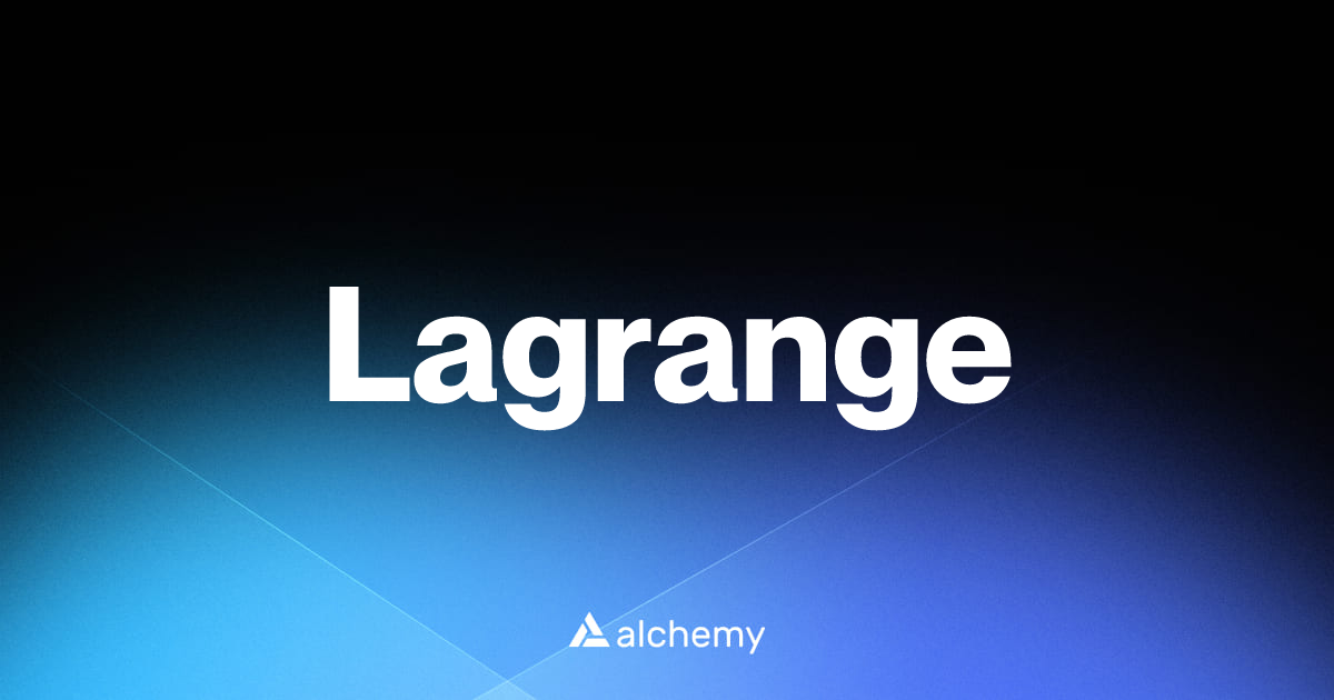 Lagrange - Zero Knowledge Tools - Alchemy
