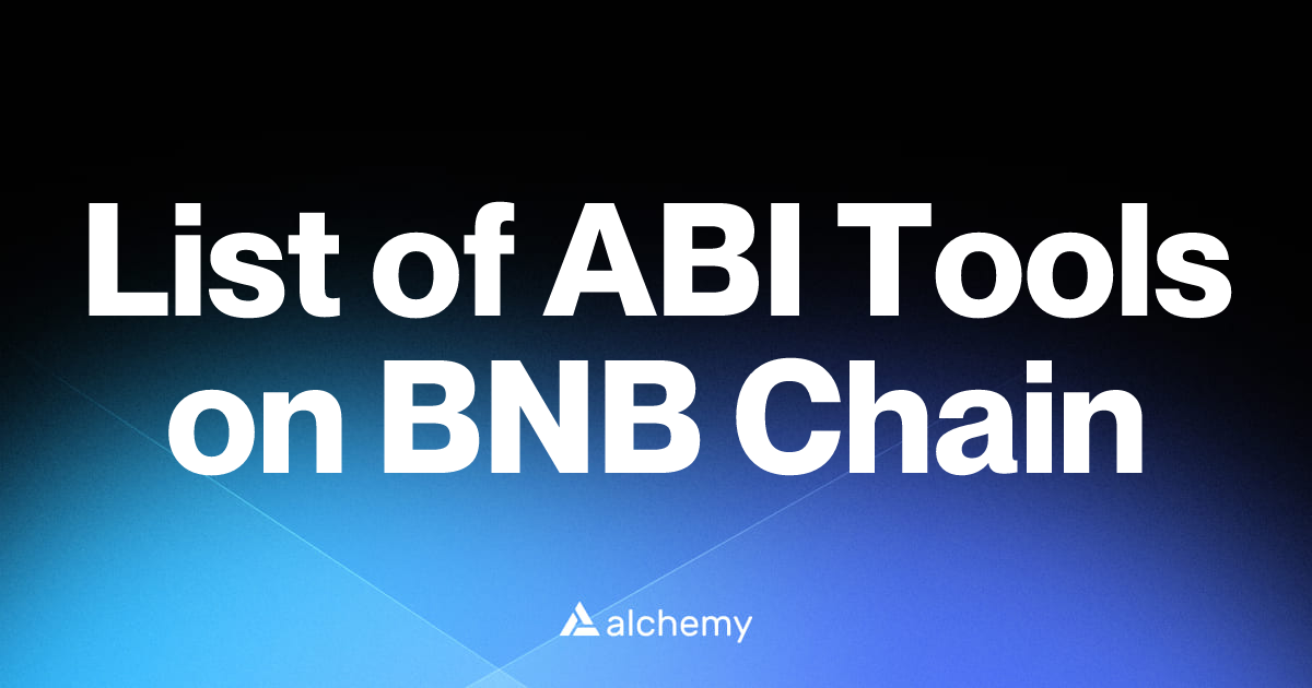 List of 5 ABI Tools on BNB Chain (2025)