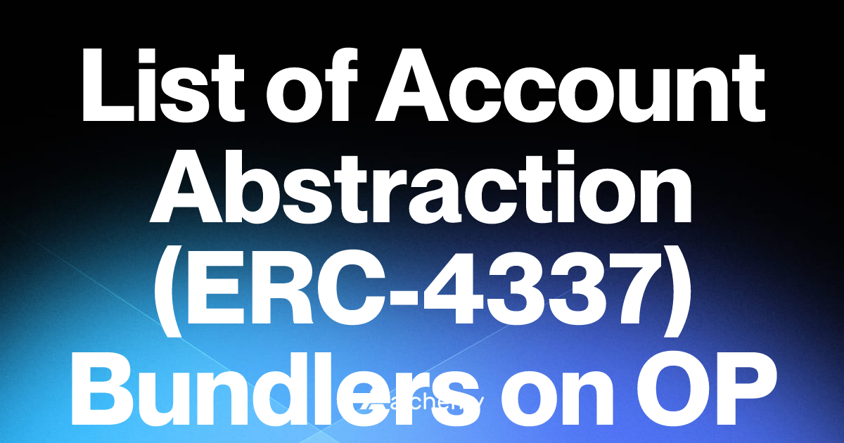 List of 2 Account Abstraction (ERC-4337) Bundlers on OP Mainnet (2025)